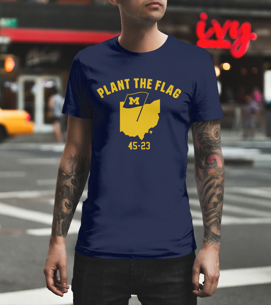 Michigan Football Plant The Flag 45-23 Victory Over Ohio T-Shirt