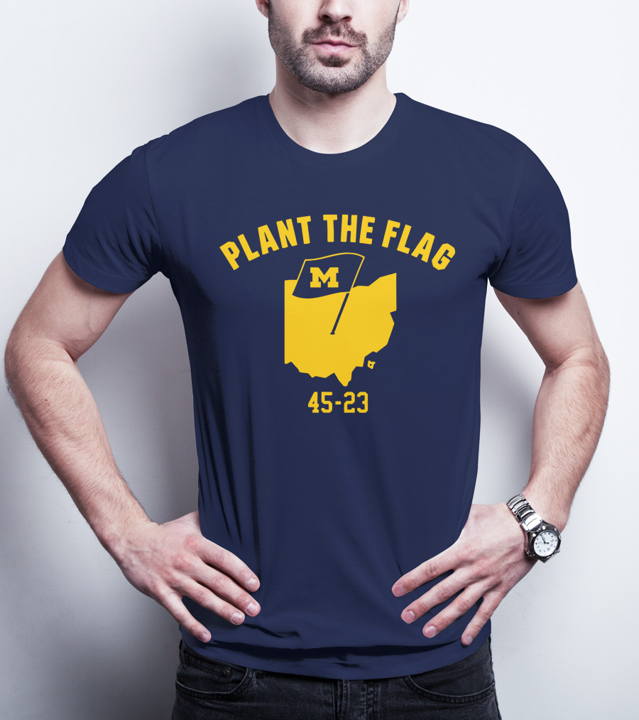 Michigan Football Plant The Flag 45-23 Victory Over Ohio T-Shirt