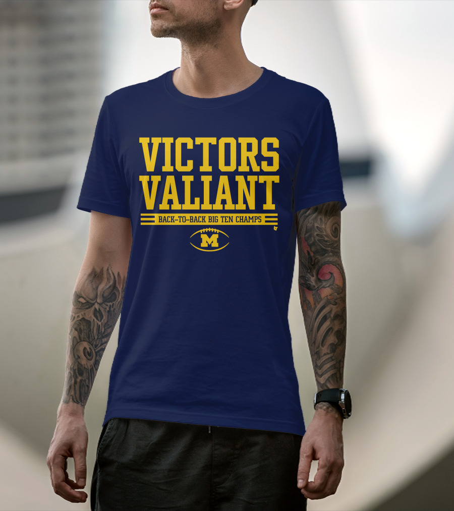 Victors Valiant Back-to-Back Big Ten Champs Michigan Football T-Shirt