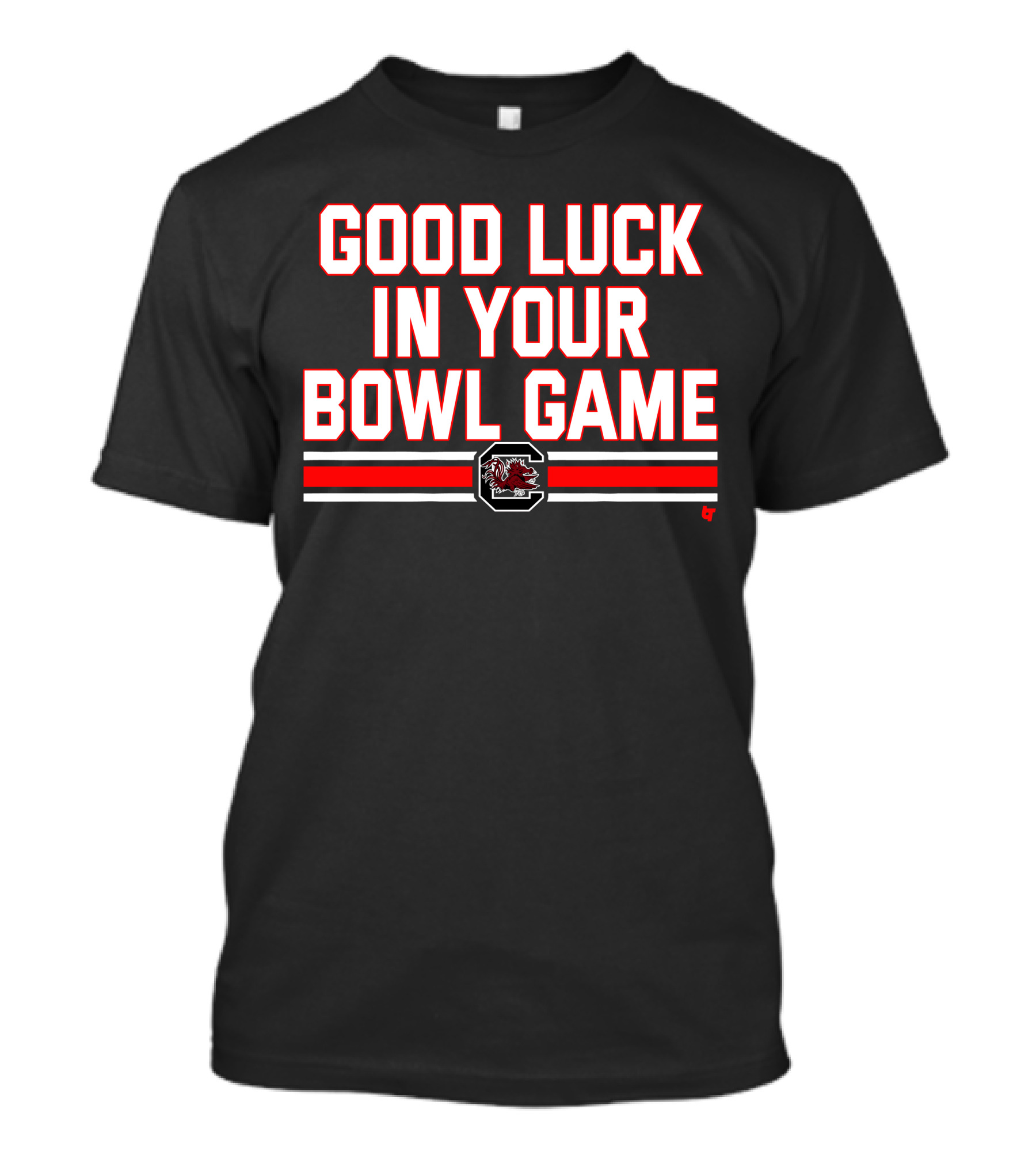 Good Luck In Your Bowl Game South Carolina Gamecocks T-Shirt