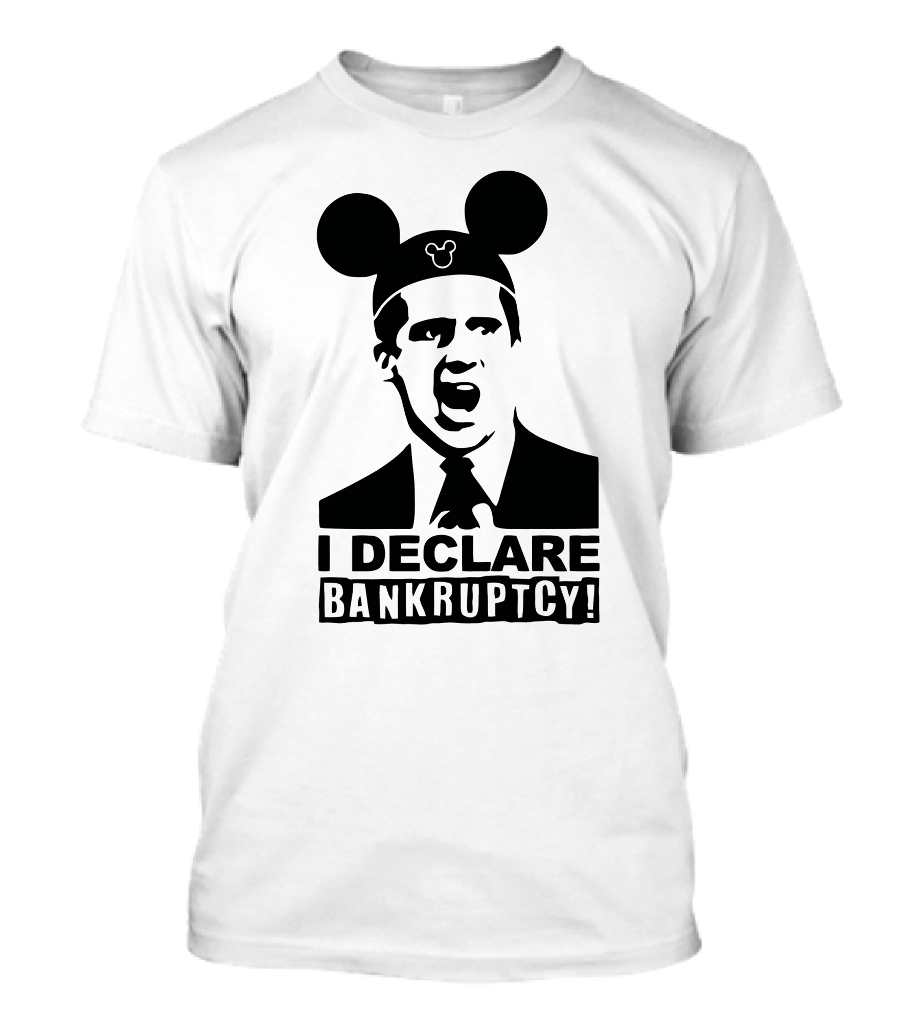 I Declare Bankruptcy Parody With Mickey Ears T-Shirt