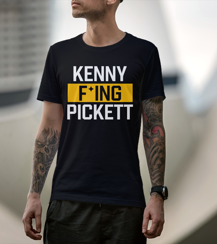 KENNY F'ING PICKETT T-Shirt