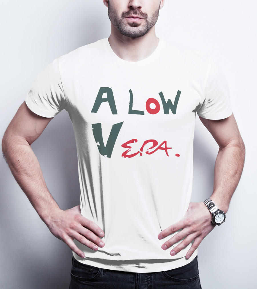 A Low Vera Aloe Vera Plant Inspired Play On Words T-Shirt