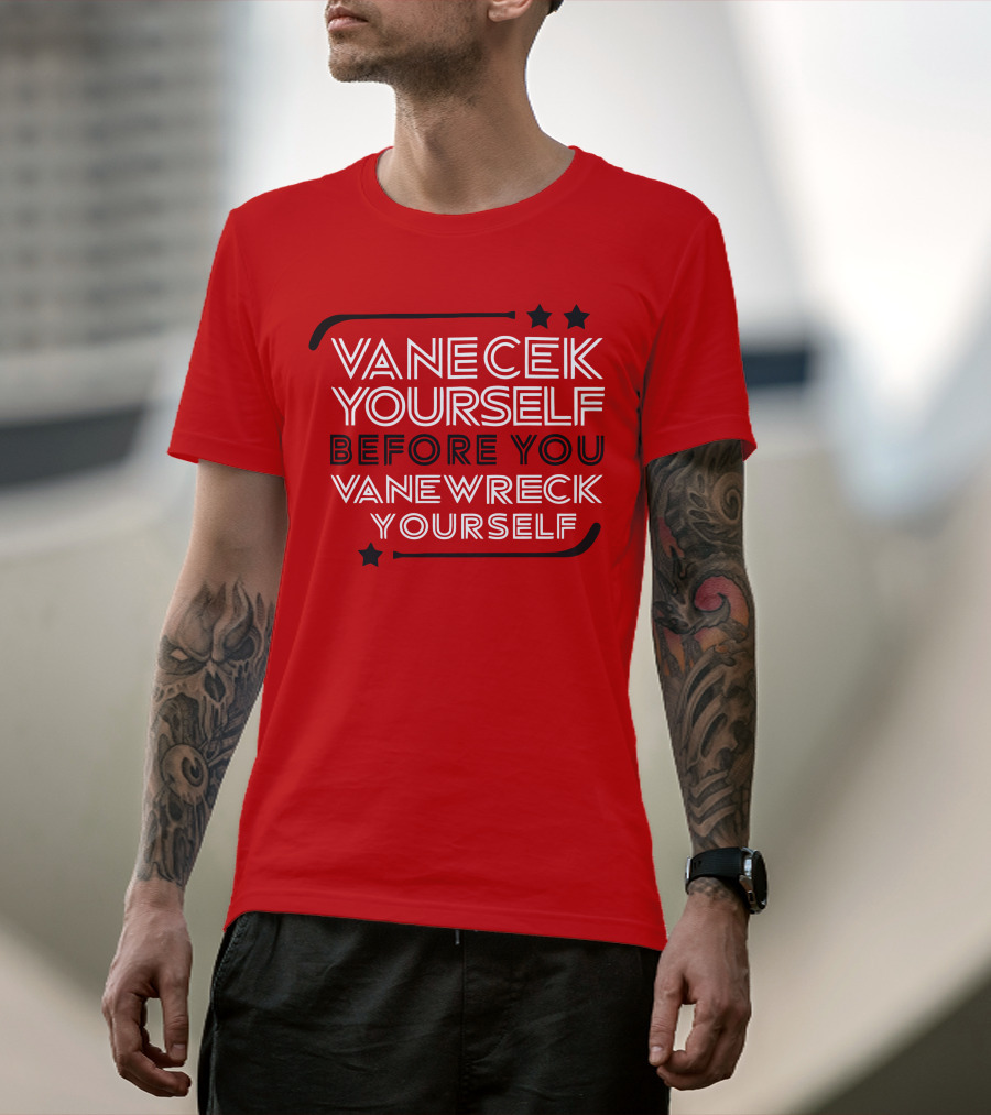 Vanecek Yourself Before You Vanewreck Yourself Stars Red T-Shirt