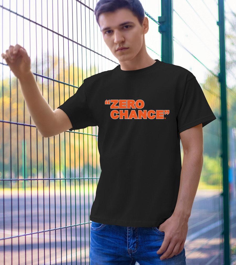 ZERO CHANCE Bold Orange Typographic Statement Against Black T-Shirt