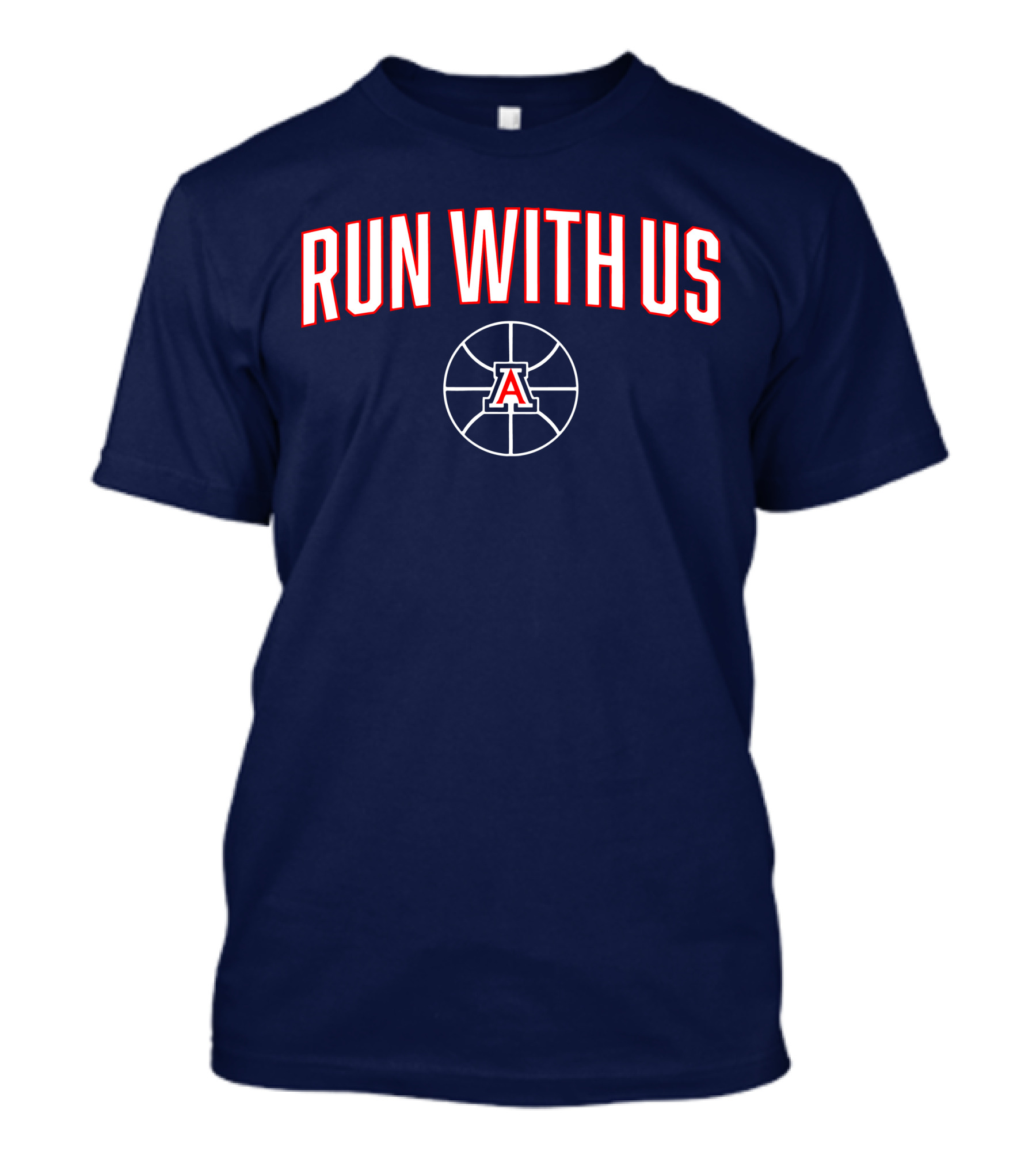 RUN WITH US Arizona Basketball A T-Shirt