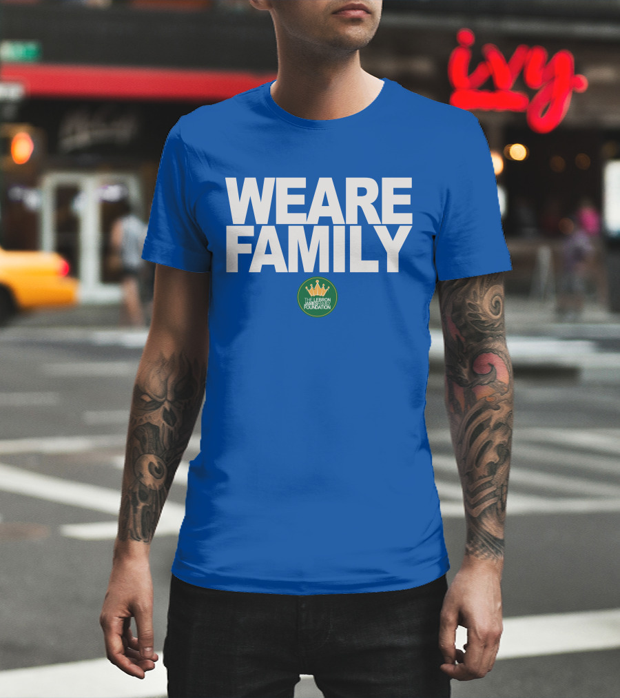 WE ARE FAMILY LEBRON JAMES FAMILY FOUNDATION T-Shirt
