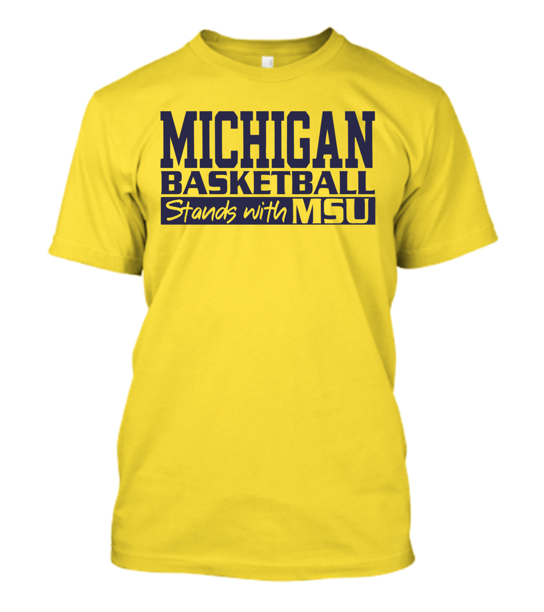 MICHIGAN BASKETBALL SUPPORTS MSU SOLIDARITY T-Shirt