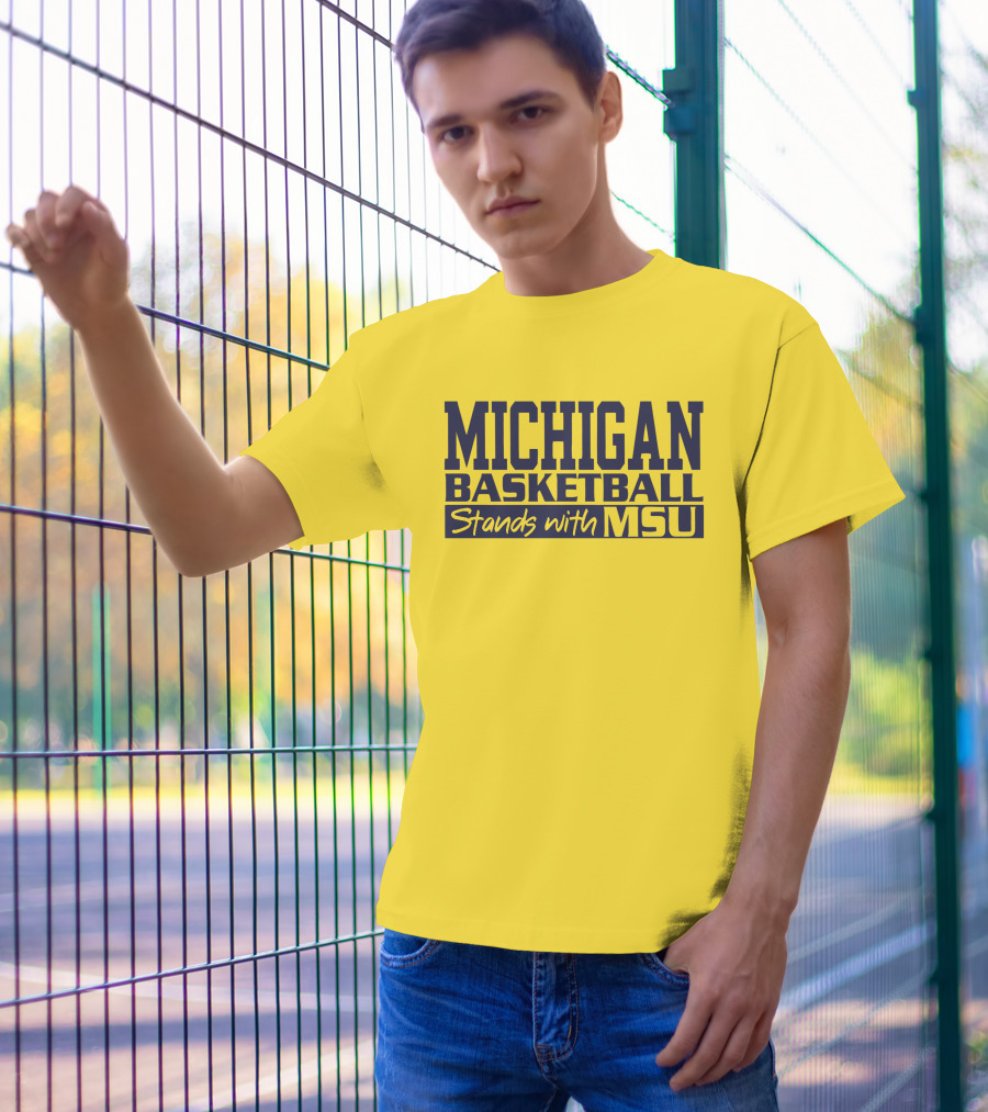 MICHIGAN BASKETBALL SUPPORTS MSU SOLIDARITY T-Shirt