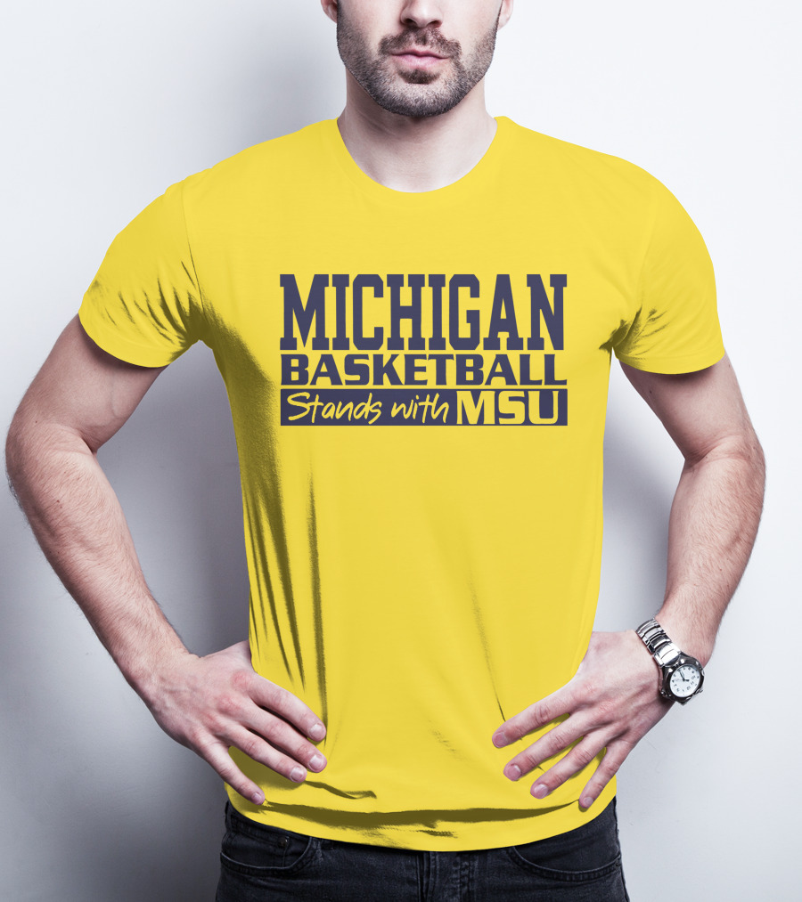 MICHIGAN BASKETBALL SUPPORTS MSU SOLIDARITY T-Shirt