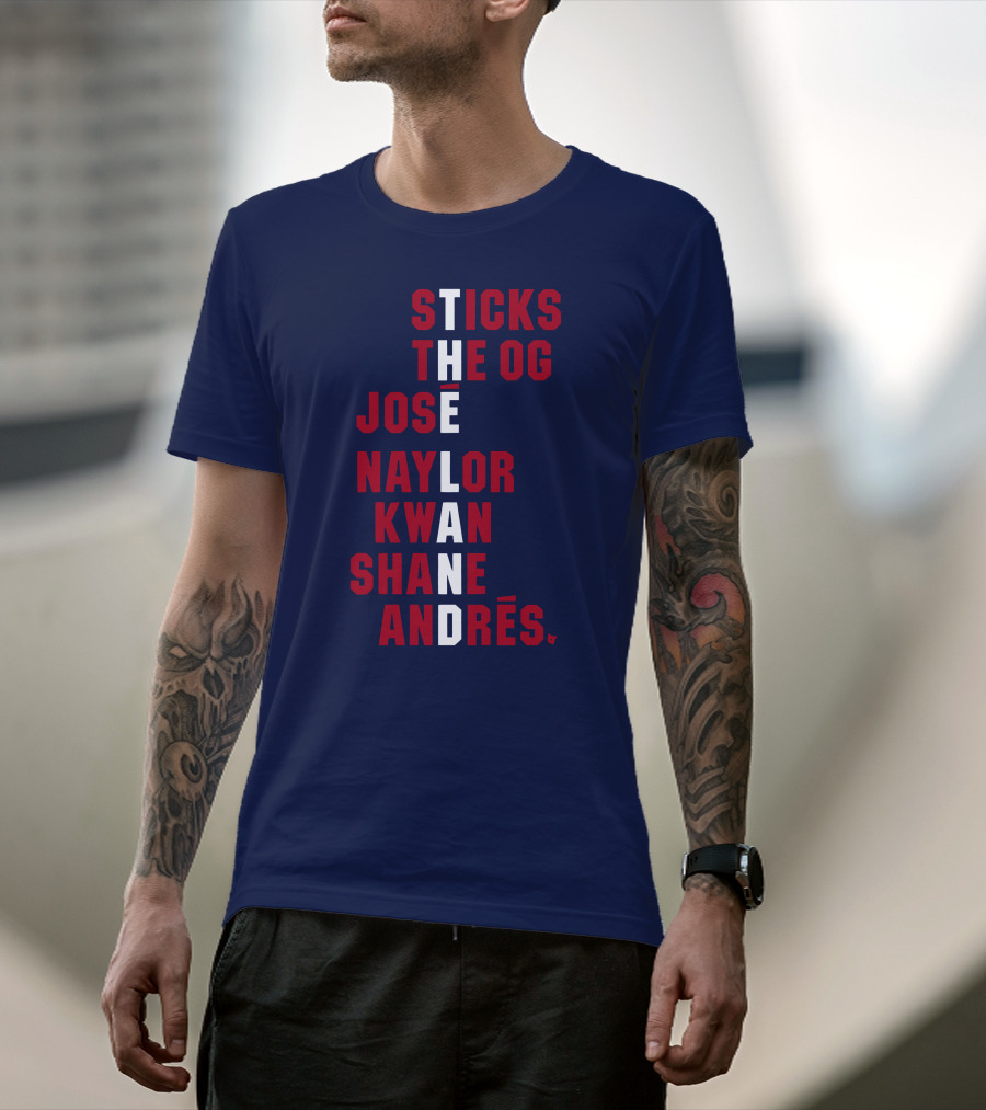 STICKS THE OG JOSE NAYLOR KWAN SHANE ANDRÉS THE LAND NAMES T-Shirt