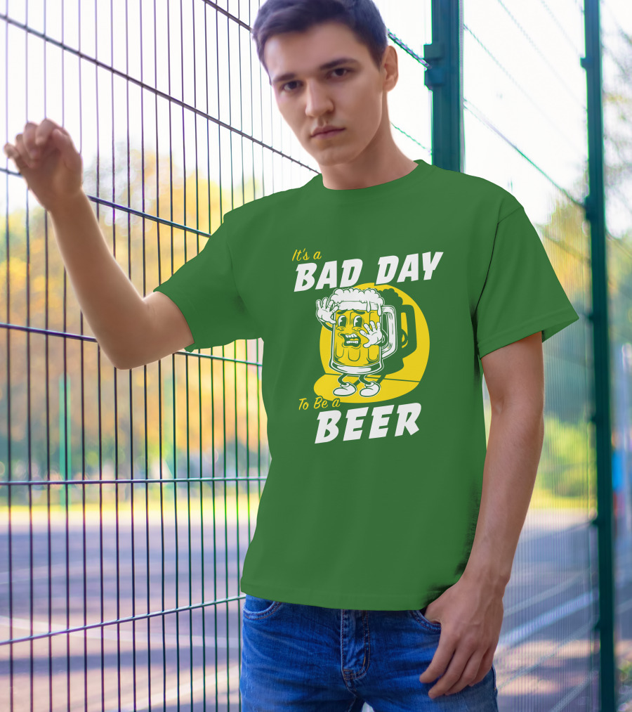It's A Bad Day To Be A Beer St Patrick's Day T-Shirt