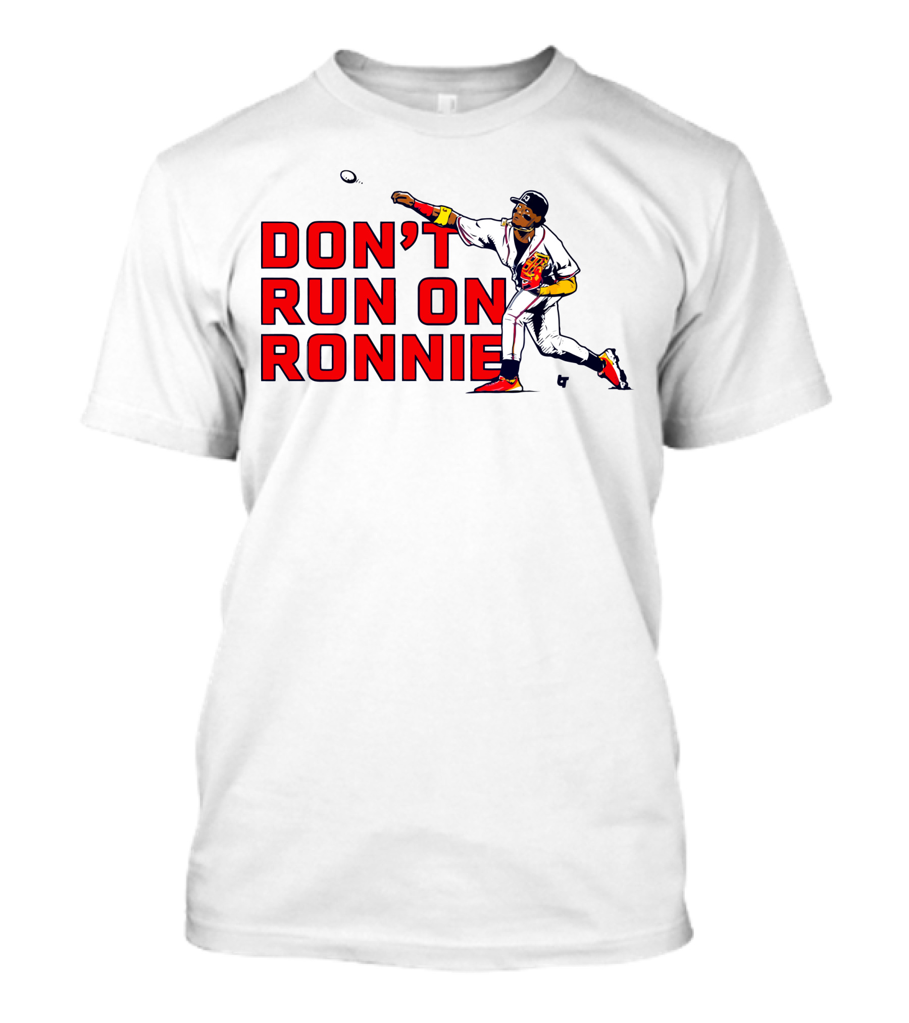 Ronald Acuña Jr Don't Run On Ronnie Action Throw Baseball T-Shirt