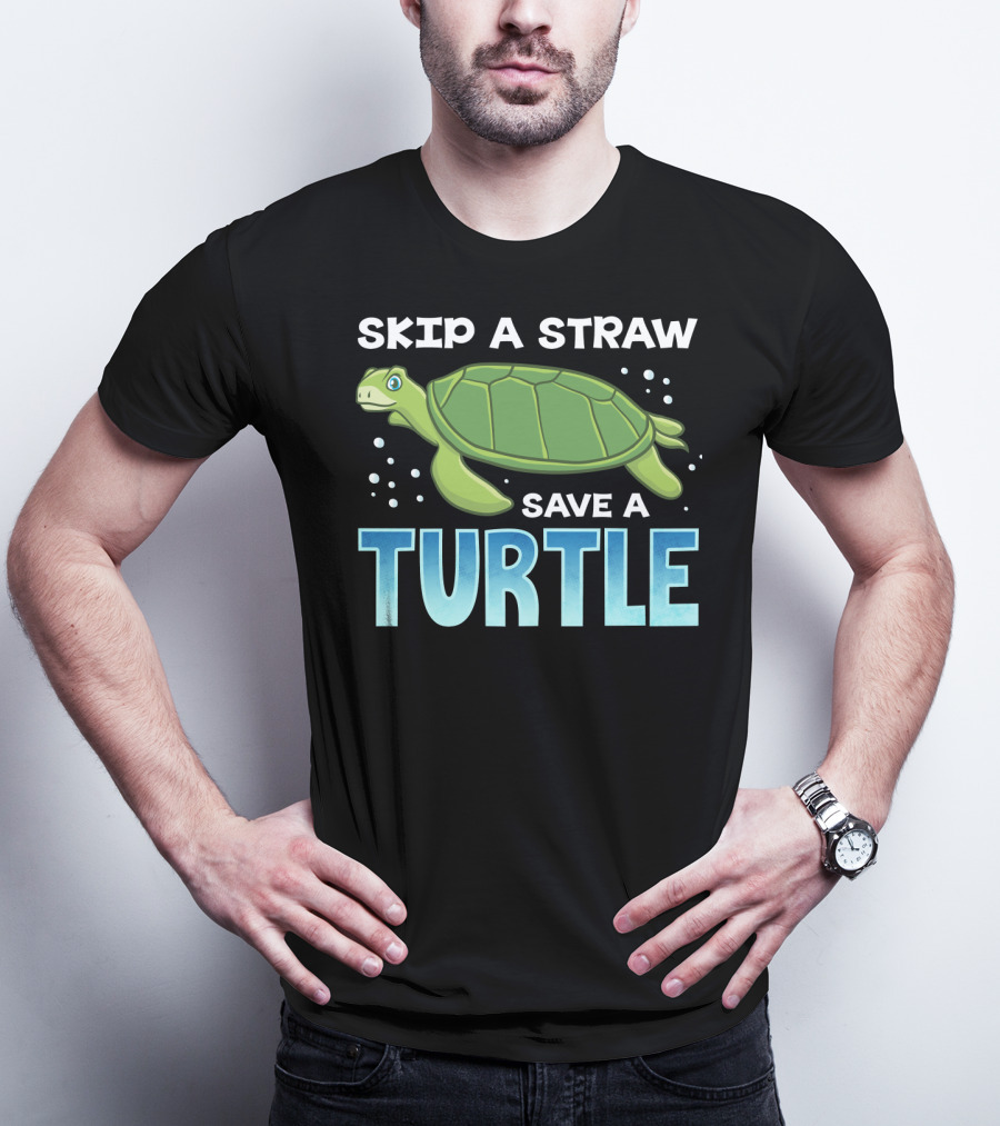 Skip A Straw Save A Turtle Ocean Pollution Awareness T-Shirt