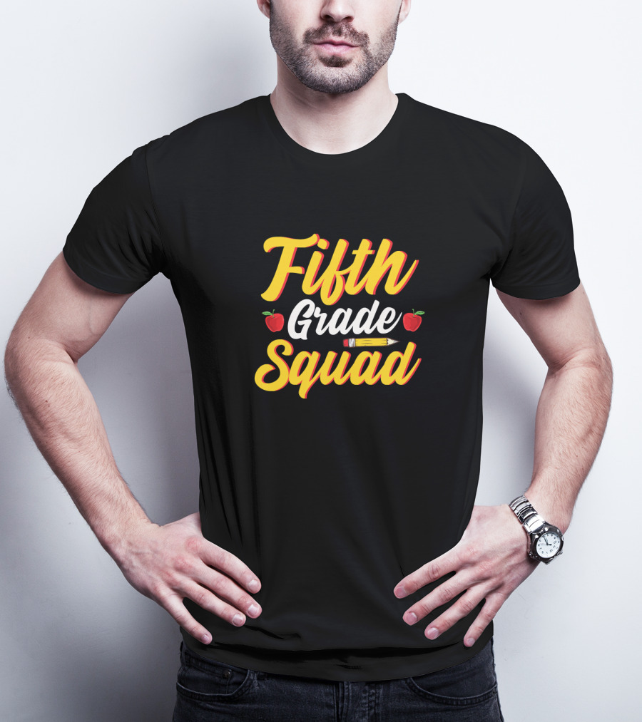 Fifth Grade Squad Teacher Back To School Student Pencil Apples T-Shirt