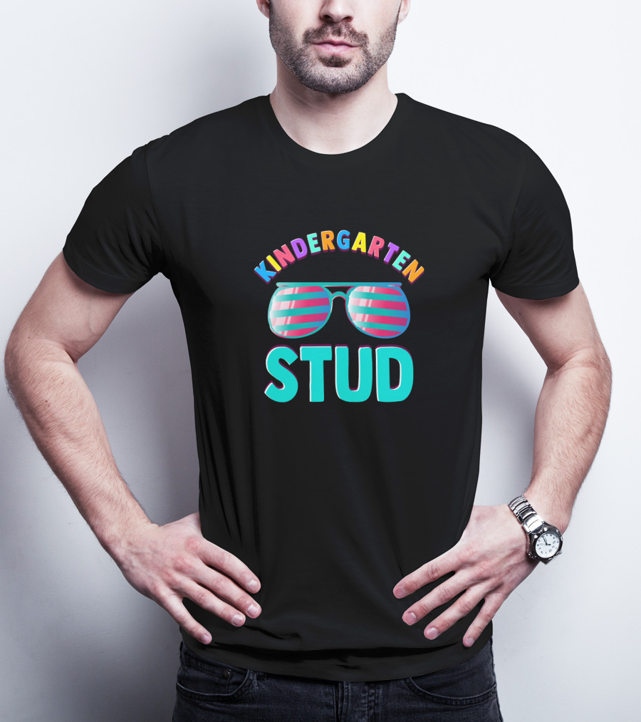 Kindergarten Stud Funny Back To School Sunglasses T-Shirt