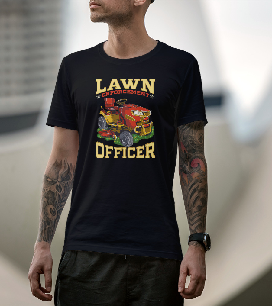 Lawn Enforcement Officer Riding Lawn Mower Gardener T-Shirt