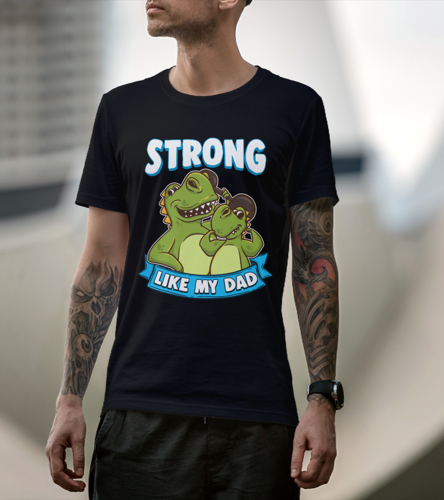 Strong Like My Dad Kawaii Daddy Dinosaur Duo T-Shirt