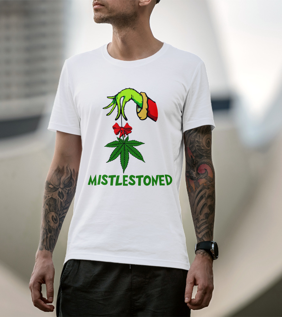 Grinch Hand Holding Mistletoe Leaf With Mistlestoned Text T-Shirt