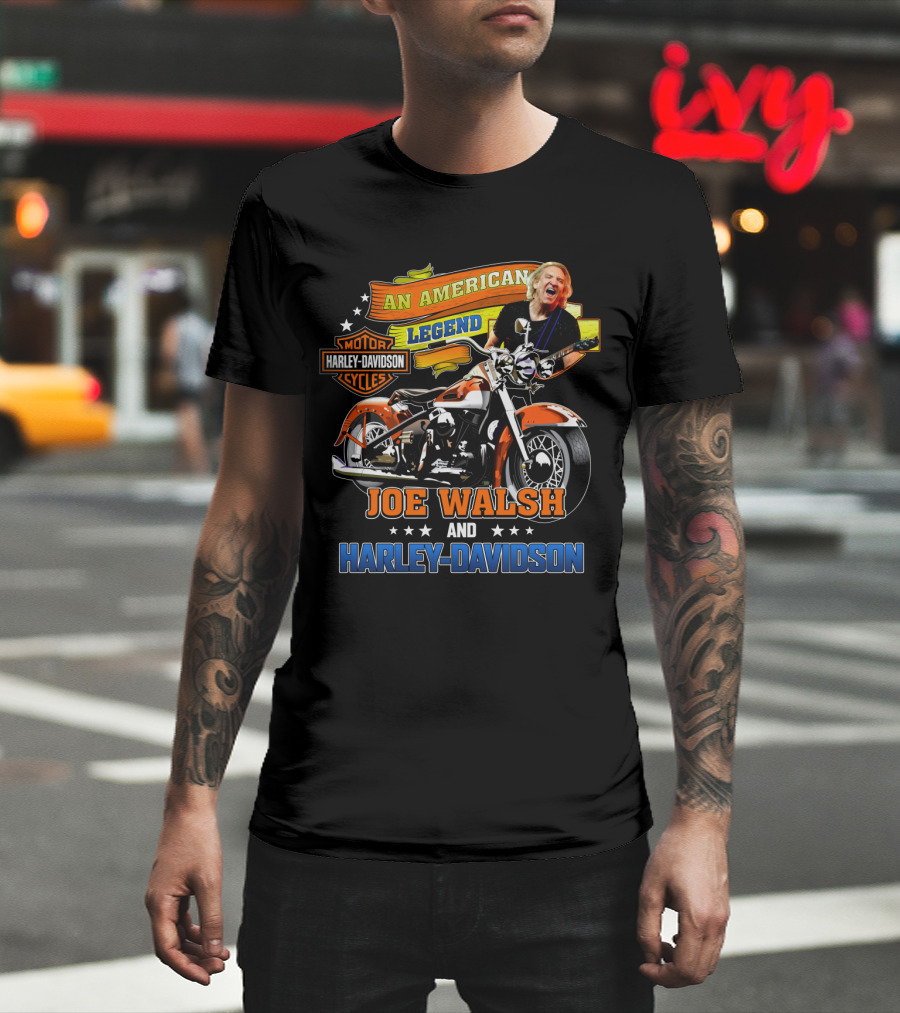 An American Legend Joe Walsh And Harley Davidson Motor Cycles T-Shirt