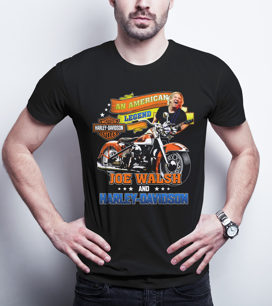 An American Legend Joe Walsh And Harley Davidson Motor Cycles T-Shirt