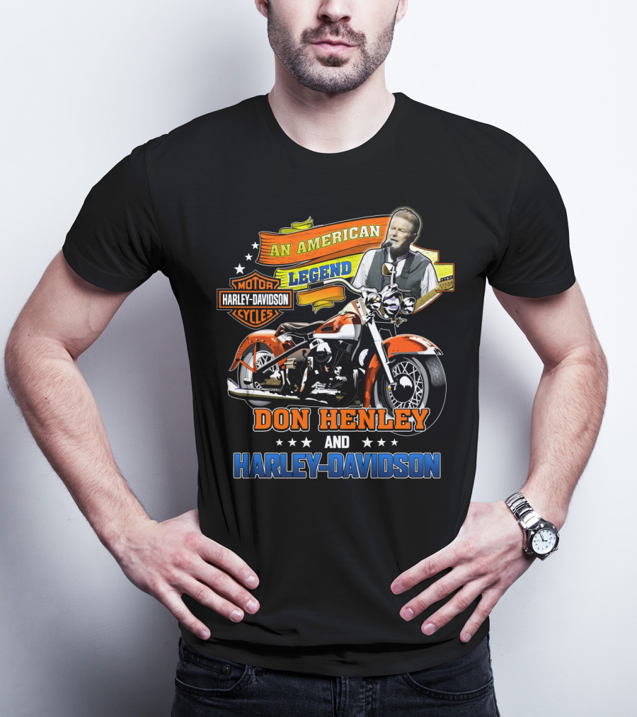 An American Legend Don Henley And Harley Davidson T-Shirt