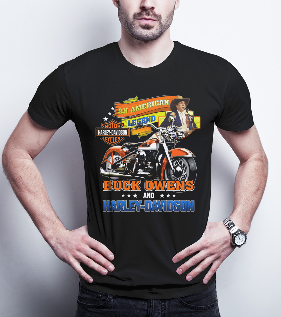 An American Legend Buck Owens And Harley Davidson Motor Cycles T-Shirt