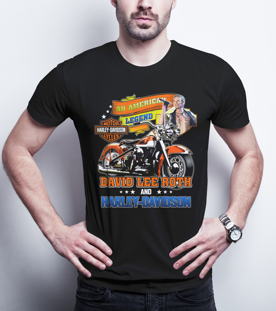 An American Legend David Lee Roth And Harley Davidson Motorcycle Cycles T-Shirt