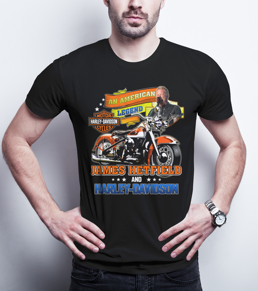 An American Legend James Hetfield And Harley Davidson T-Shirt