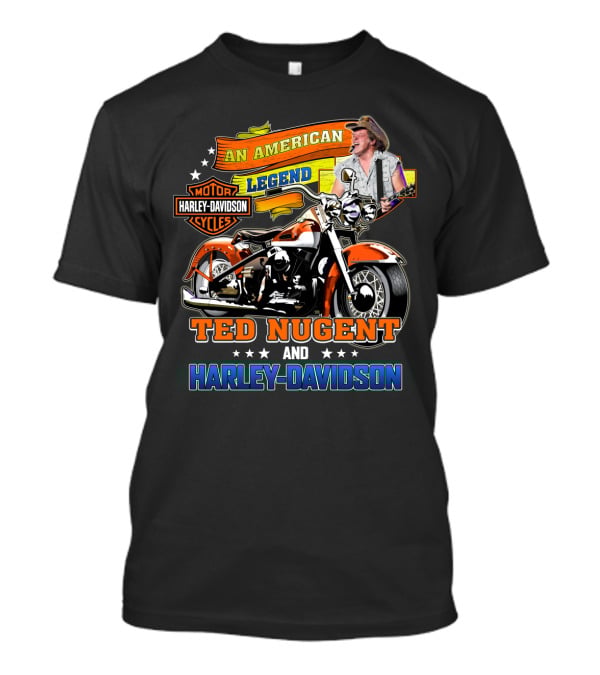 An American Legend Ted Nugent And Harley Davidson Motor Cycles T-Shirt