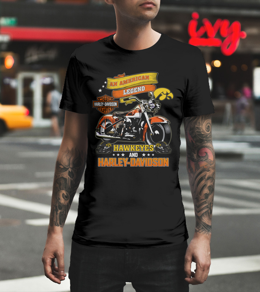 An American Legend Hawkeyes And Harley Davidson T-Shirt