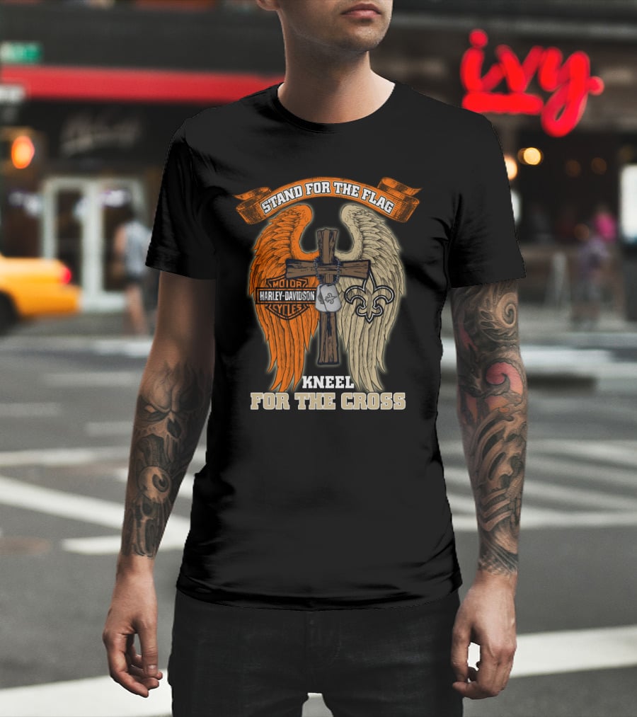 Stand For The Flag Kneel For The Cross Harley Davidson New Orleans Saints T-Shirt