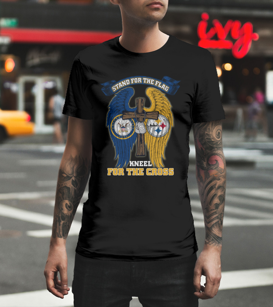 Stand For The Flag Kneel For The Cross Us Navy Pittsburgh Steelers T-Shirt