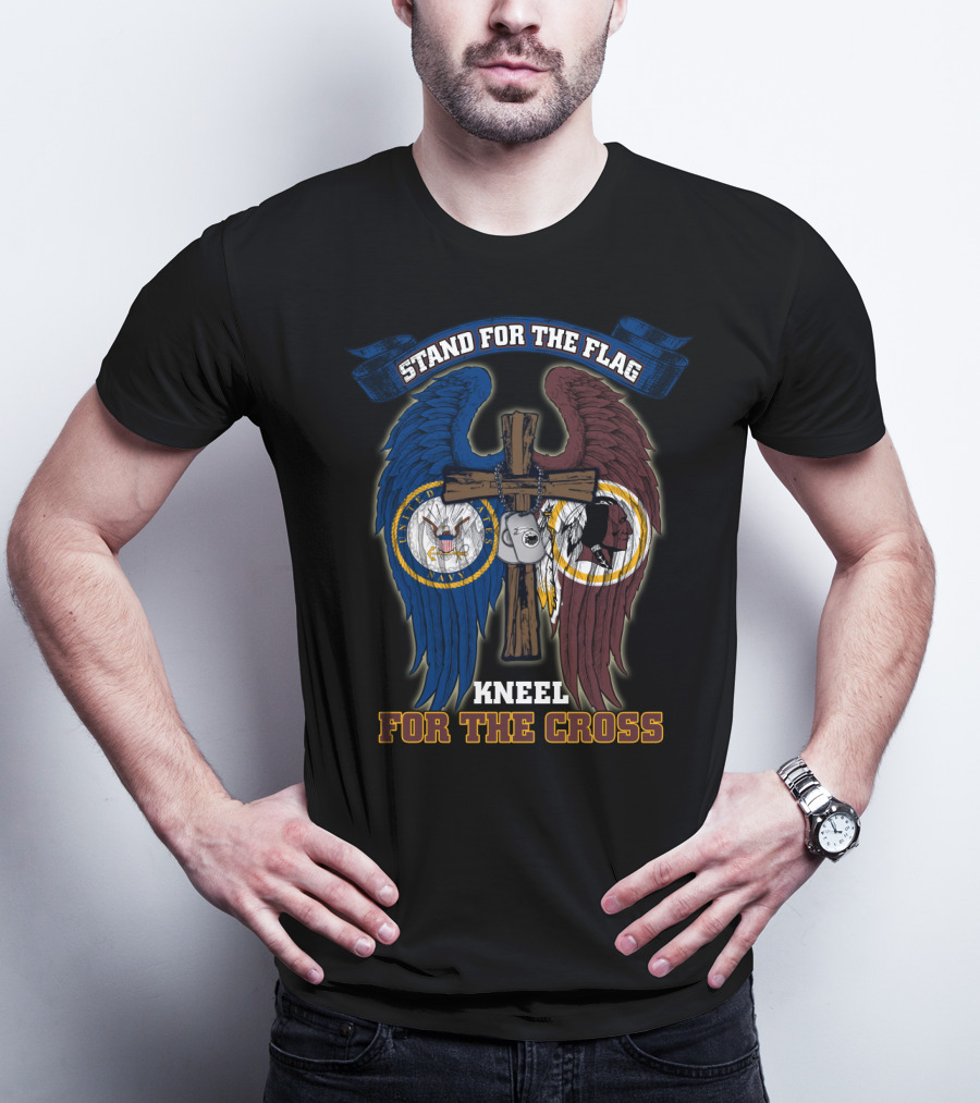 Stand For The Flag Kneel For The Cross Us Navy Nfl Washington Redskins T-Shirt