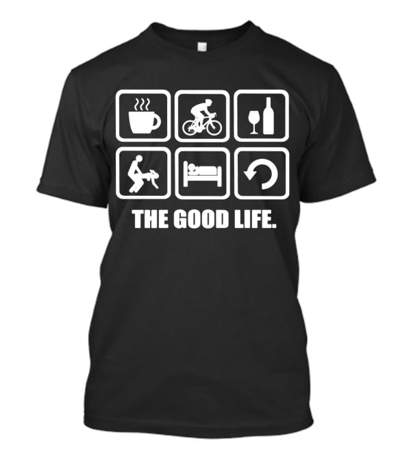 The Good Life Coffee Cycling Wine Dog Bed Loop T-Shirt