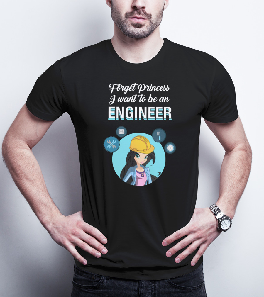 Forget Princess I Want To Be An Engineer Construction Tools Yellow Hard Hat T-Shirt