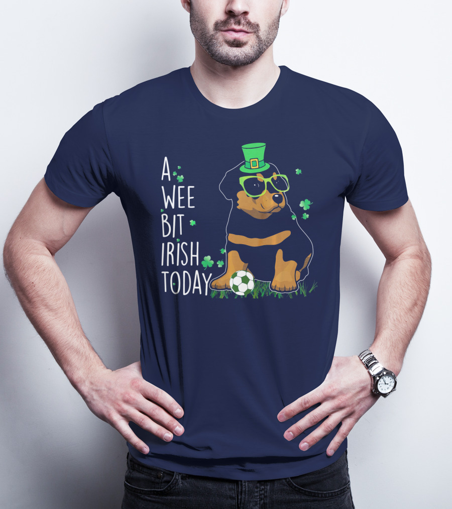 A Wee Bit Irish Today Rottweiler Wearing Green Hat And Glasses With Soccer Ball T-Shirt