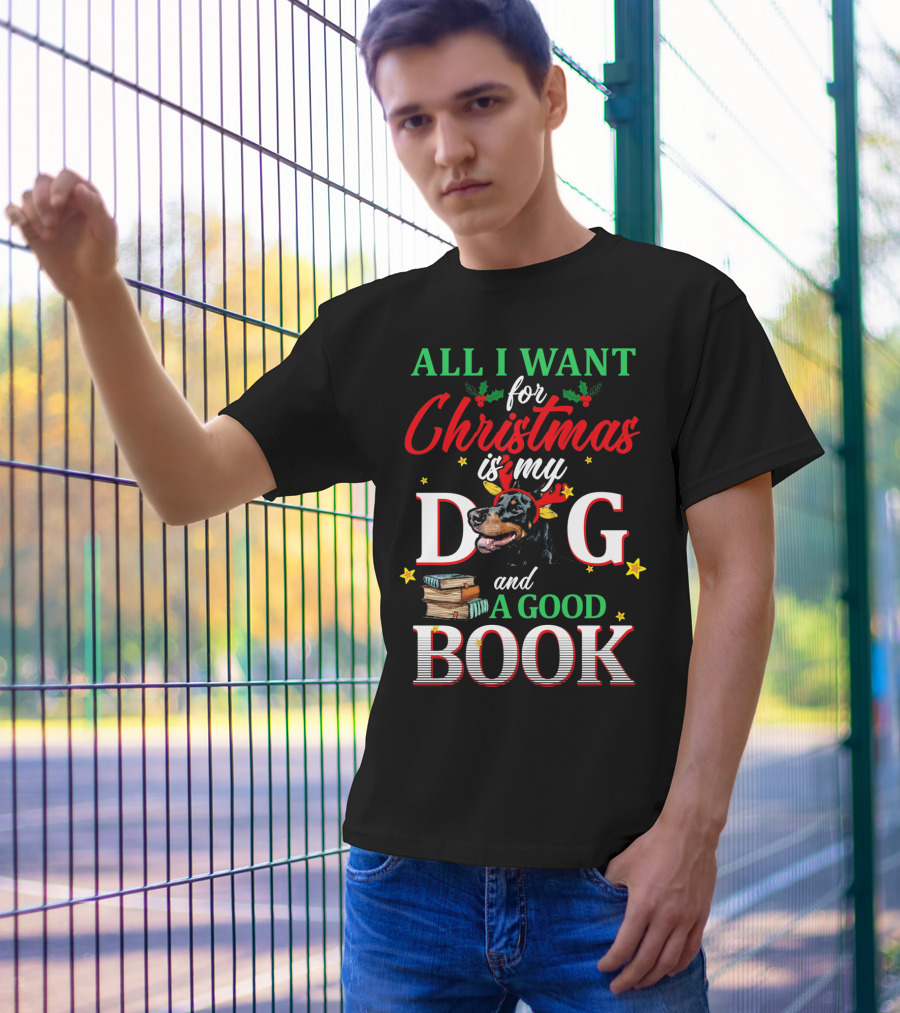 All I Want For Christmas Is My Dog And A Good Book T-Shirt