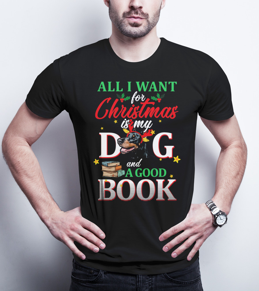 All I Want For Christmas Is My Dog And A Good Book T-Shirt