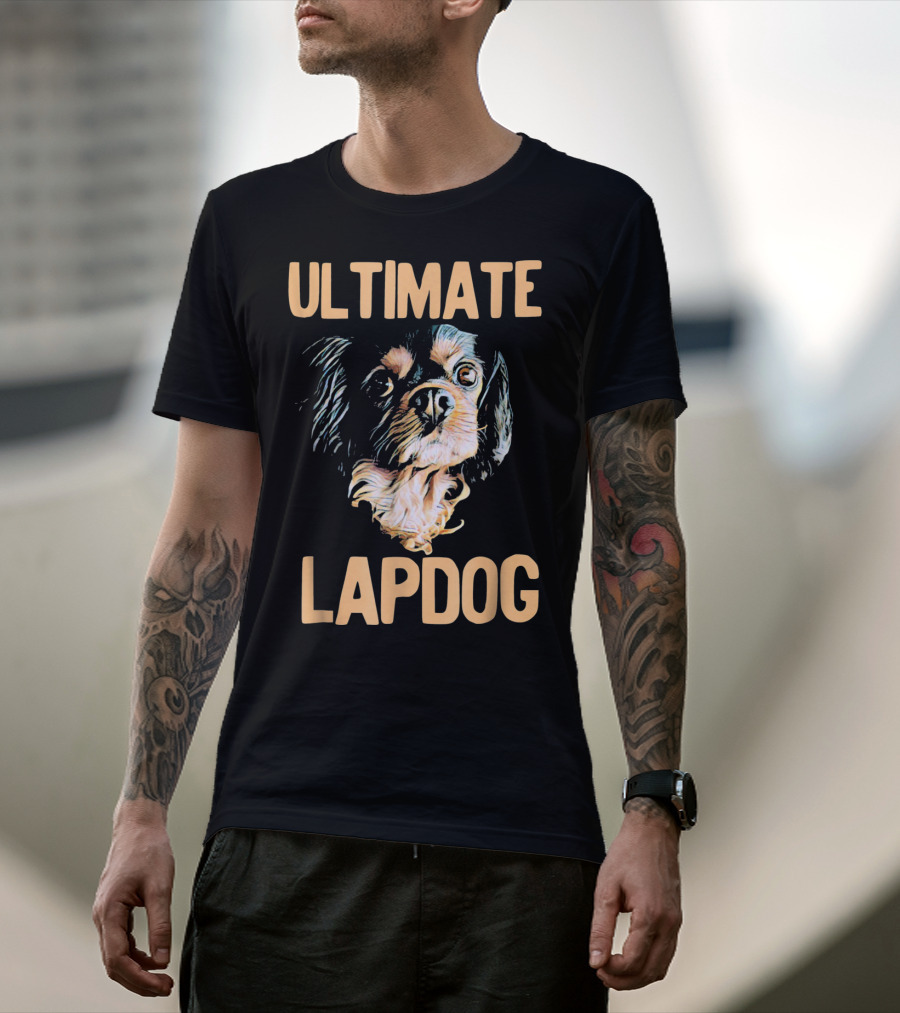 Ultimate Cavalier Dog Lapdog T-Shirt