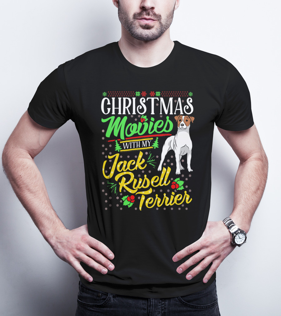 Christmas Movies With My Jack Russell Terrier Snowflakes And Holly T-Shirt