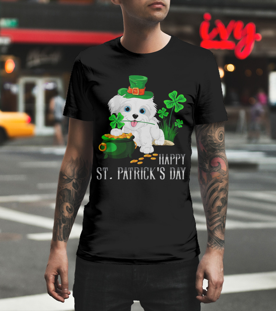 Happy St. Patrick's Day Maltese Dog With Shamrocks And Pot Of Gold T-Shirt
