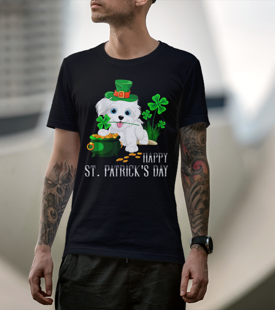 Happy St. Patrick's Day Maltese Dog With Shamrocks And Pot Of Gold T-Shirt