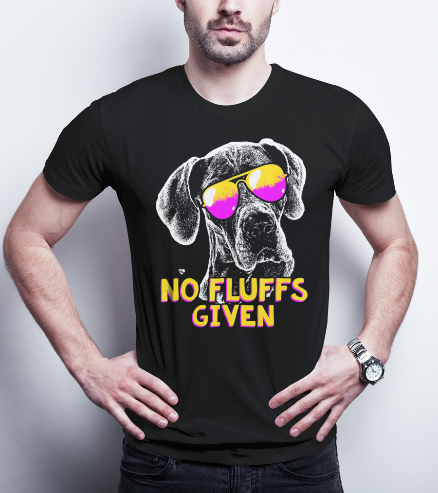 No Fluffs Given Great Dane Sunglasses T-Shirt