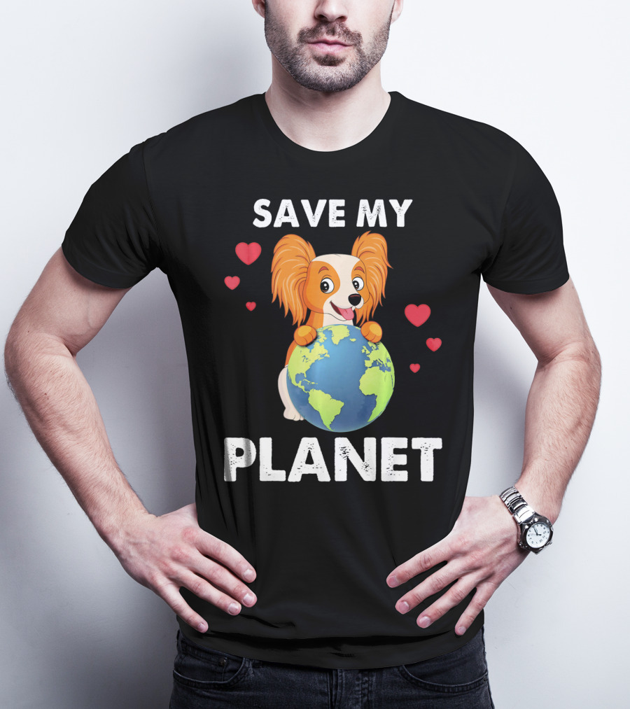 Hearts Papillon Dog Save My Planet Love Earth T-Shirt