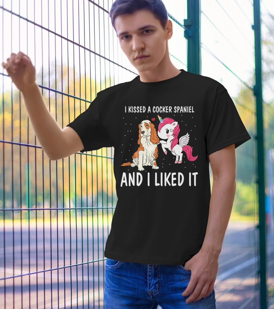 I Kissed A Cocker Spaniel And I Liked It Unicorn T-Shirt