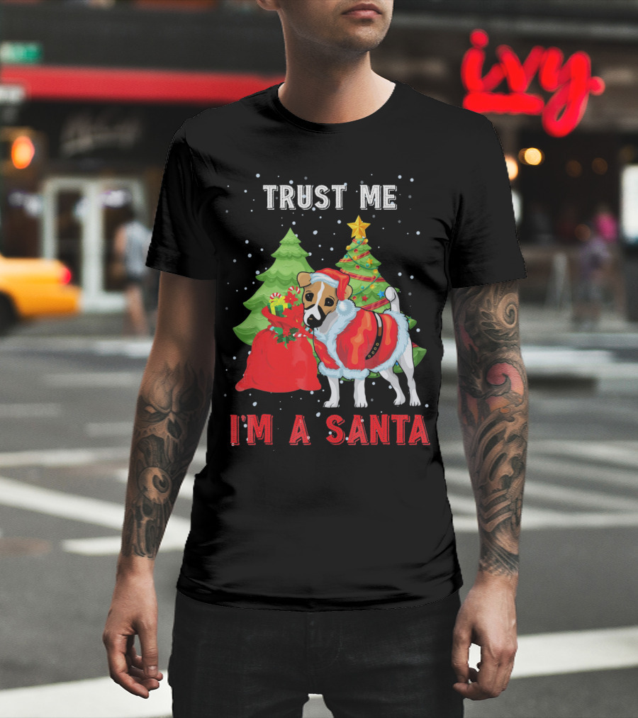 Trust Me I'm A Santa Jack Russell Dog Christmas Holiday T-Shirt