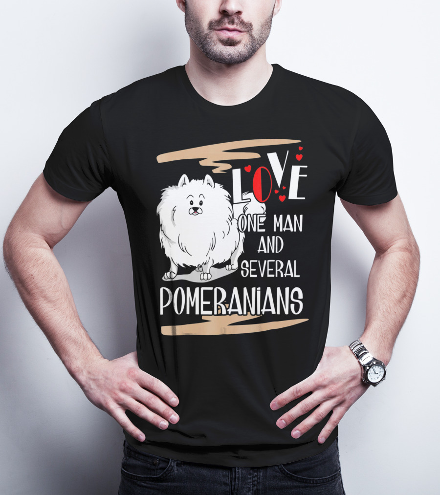 LOVE One Man And Several Pomeranians Pets Lovers T-Shirt