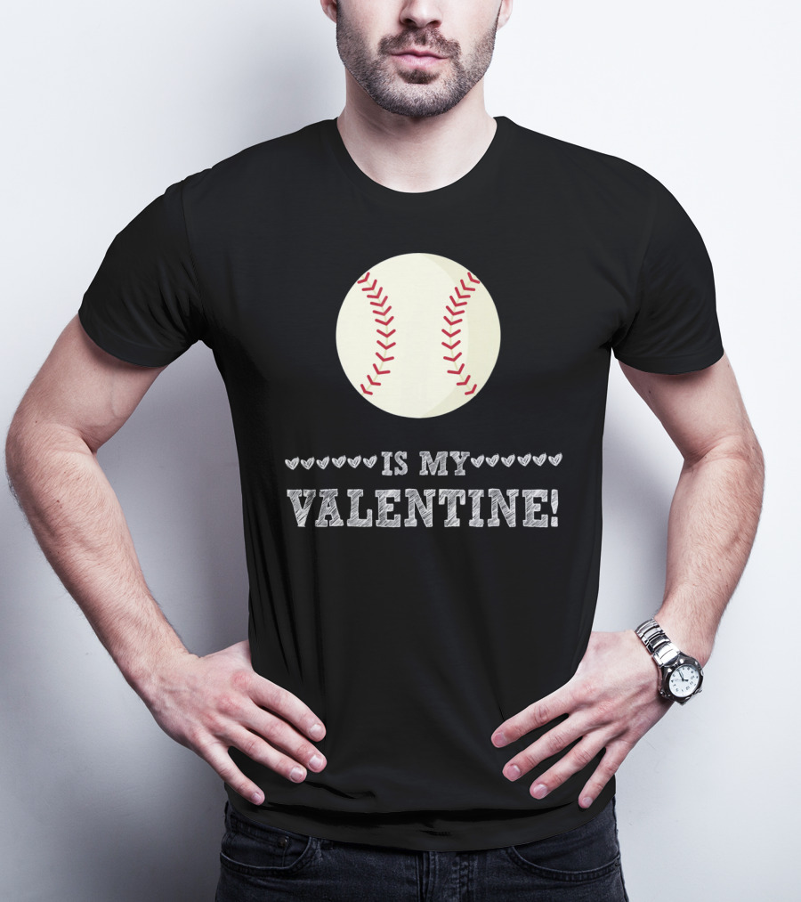 Baseball Is My Valentine Funny Sports Hearts T-Shirt