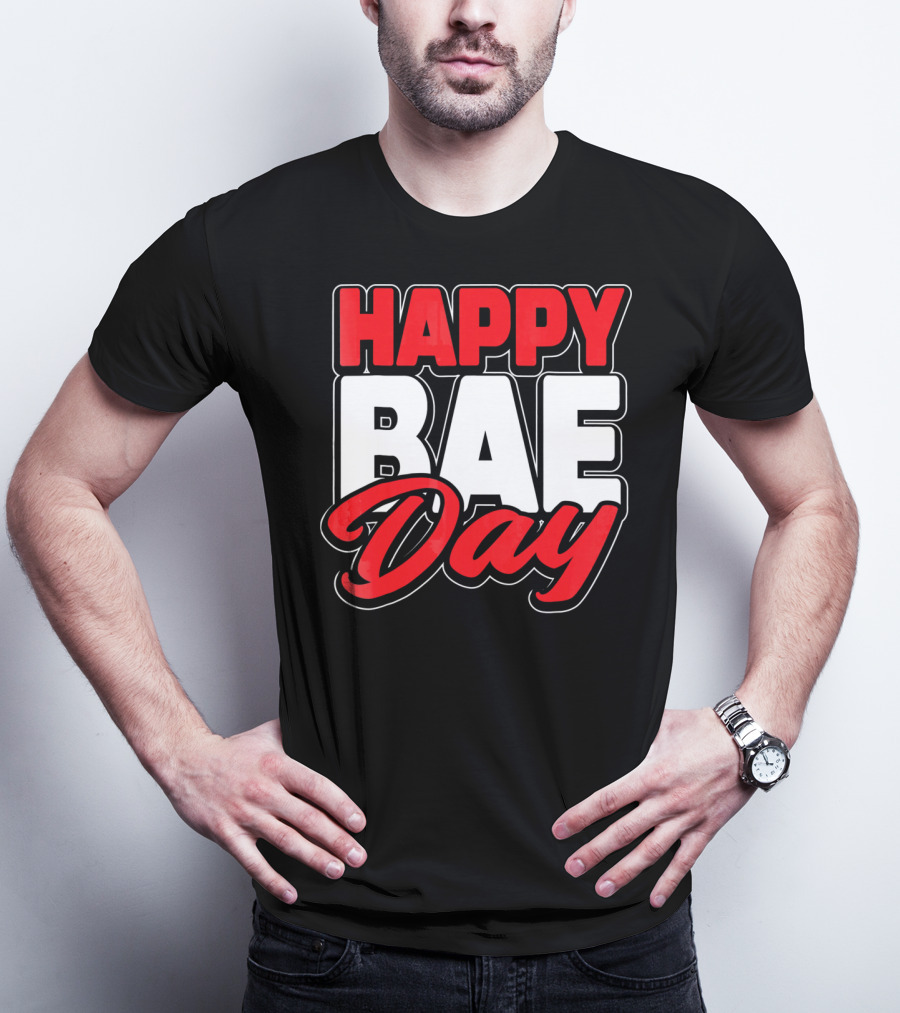 Happy Bae Day Couples His Her Valentine's Day T-Shirt